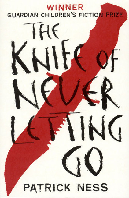 MAKE-YOU-CRY MONDAY: The Knife of Never Letting Go by Patrick Ness ...